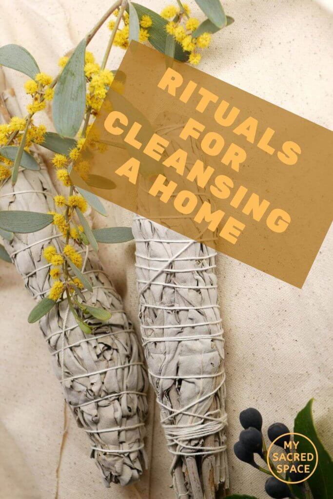 Rituals For Cleansing a Home